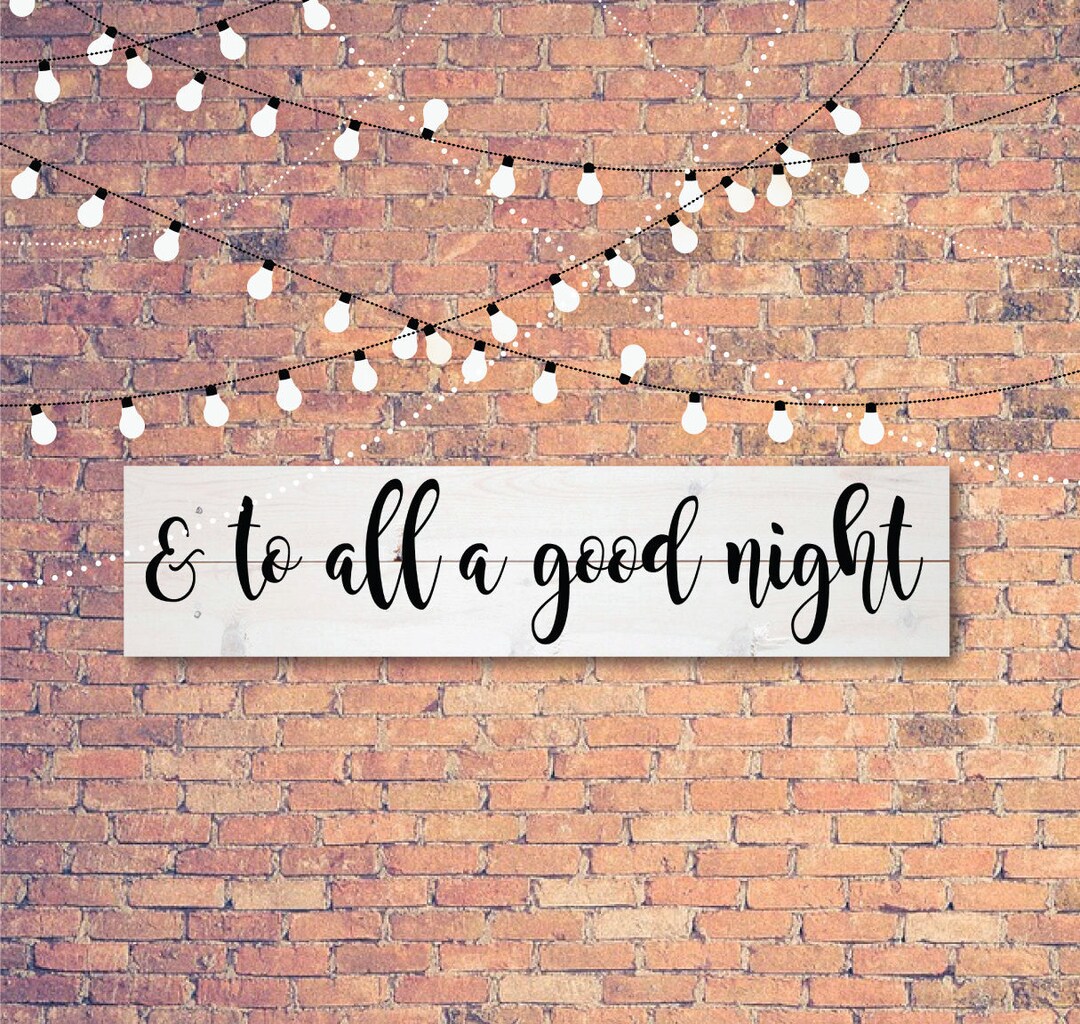 And to All A Good Night Sign, Christmas SVG, Vintage Christmas SVG ...