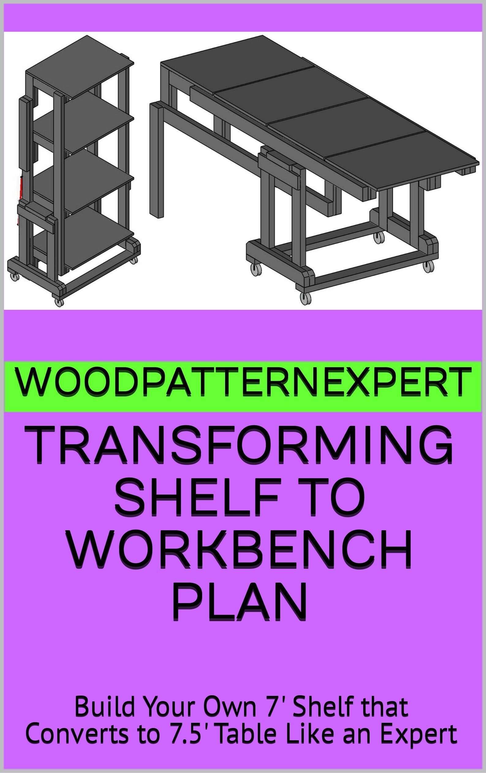 DIY Transforming Shelf to Workbench How-to Book; Pattern Plan to Easily ...