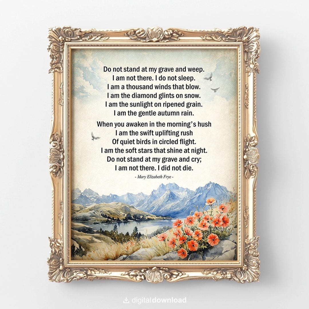 Memorial Funeral Poem Print Bereavement Gift Do Not Stand at My Grave ...
