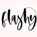 Flashy Font - A Modern Handwritten Script Font, Handlettered, Modern ...