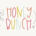 Honey Bunch Font - Handwritten Font With Extras, Cricut Fonts ...