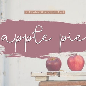 Apple Pie - A Handwritten Script Font - TTF / OTF - Etsy