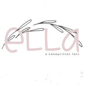 Ella - A Cute Handwritten Font - TTF / OTF - Etsy
