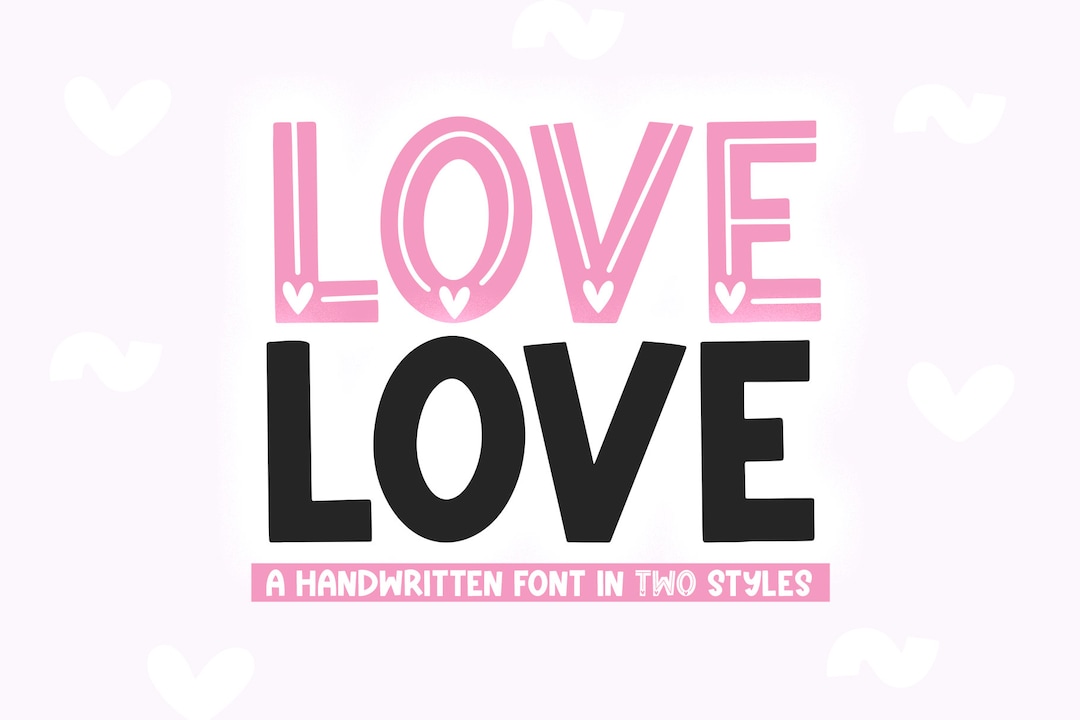 Love Love Font - Handwritten Font, Fonts for Cricut, Crafting Font ...