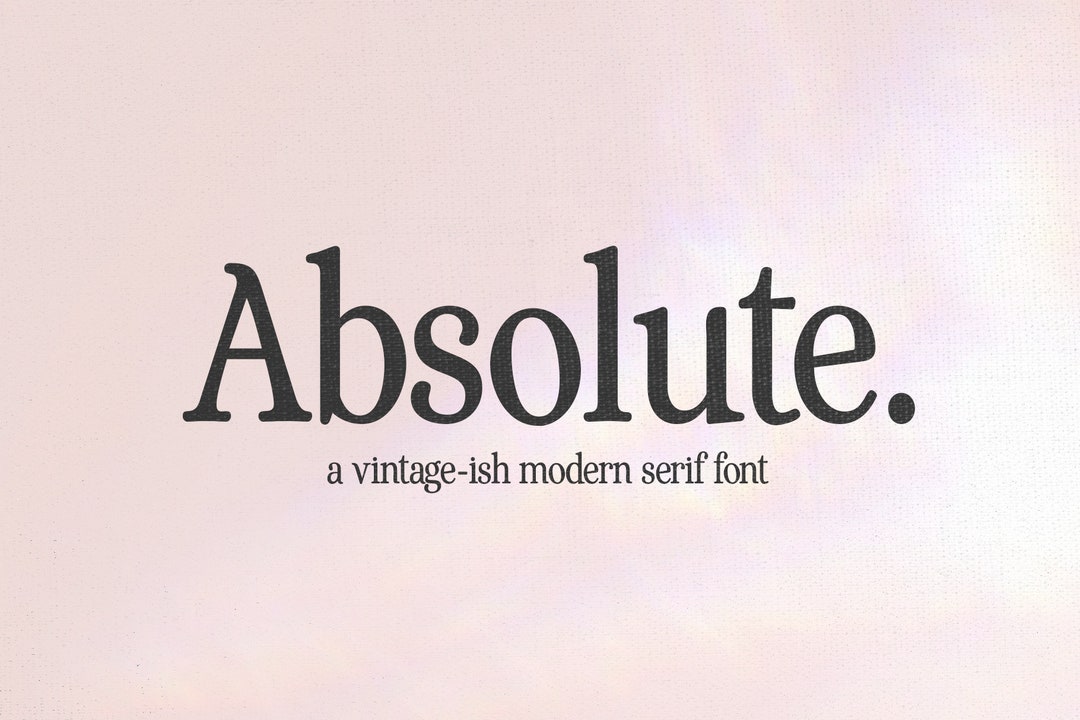 Absolute Font - Serif Font, Modern Font, Stylish Font, Classy Fonts ...