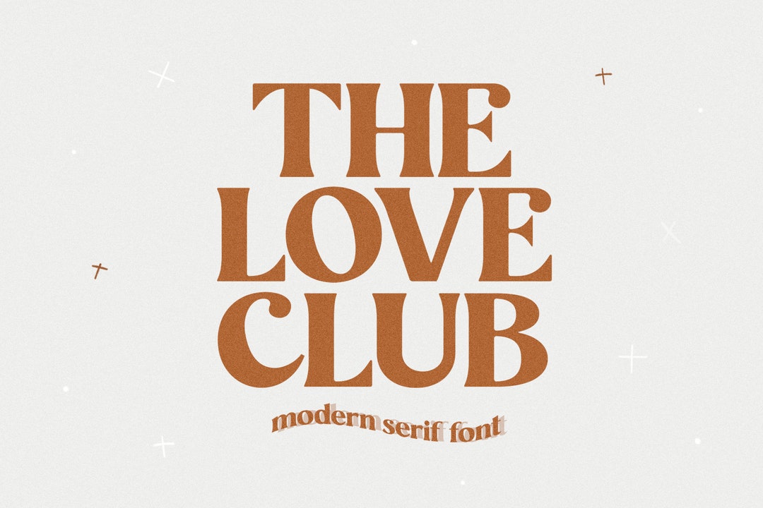 The Love Club Font - Serif Font, Modern Font, Cricut Font, Retro Font ...