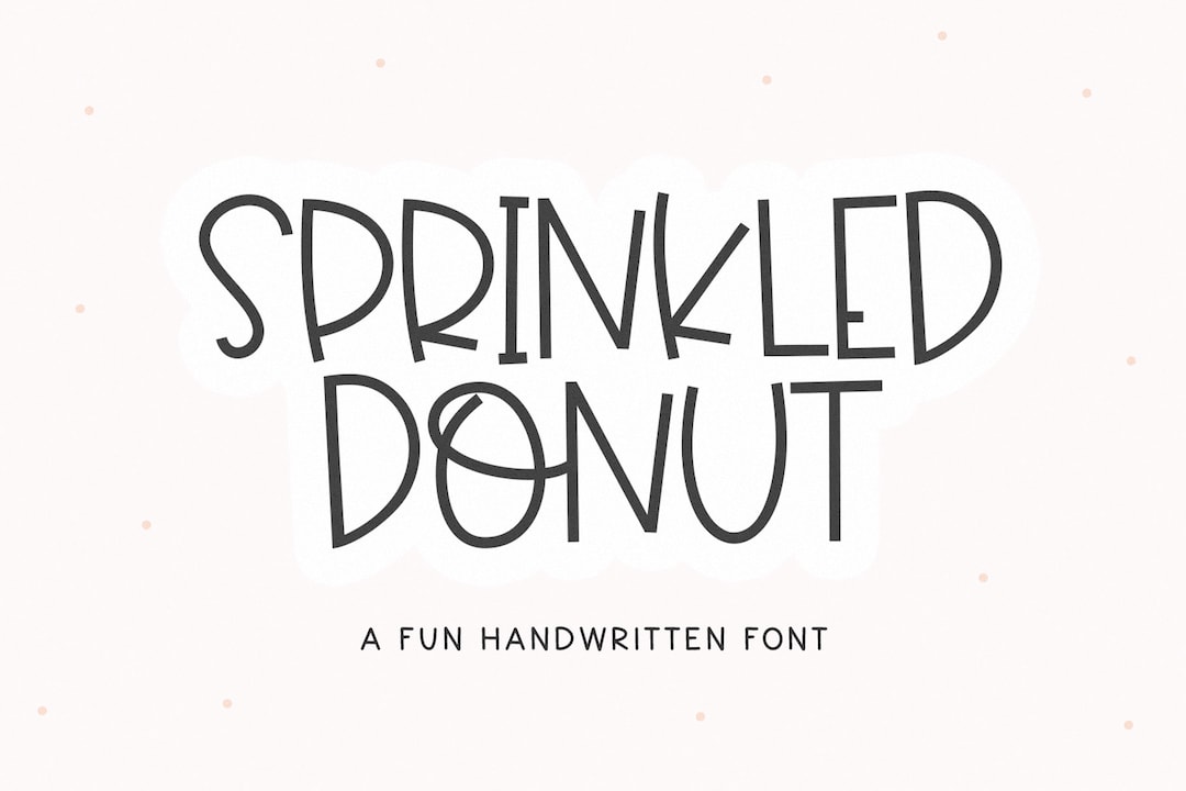 Sprinkled Donut Font - Fun Handwritten Font, Cricut Font, Fonts for ...
