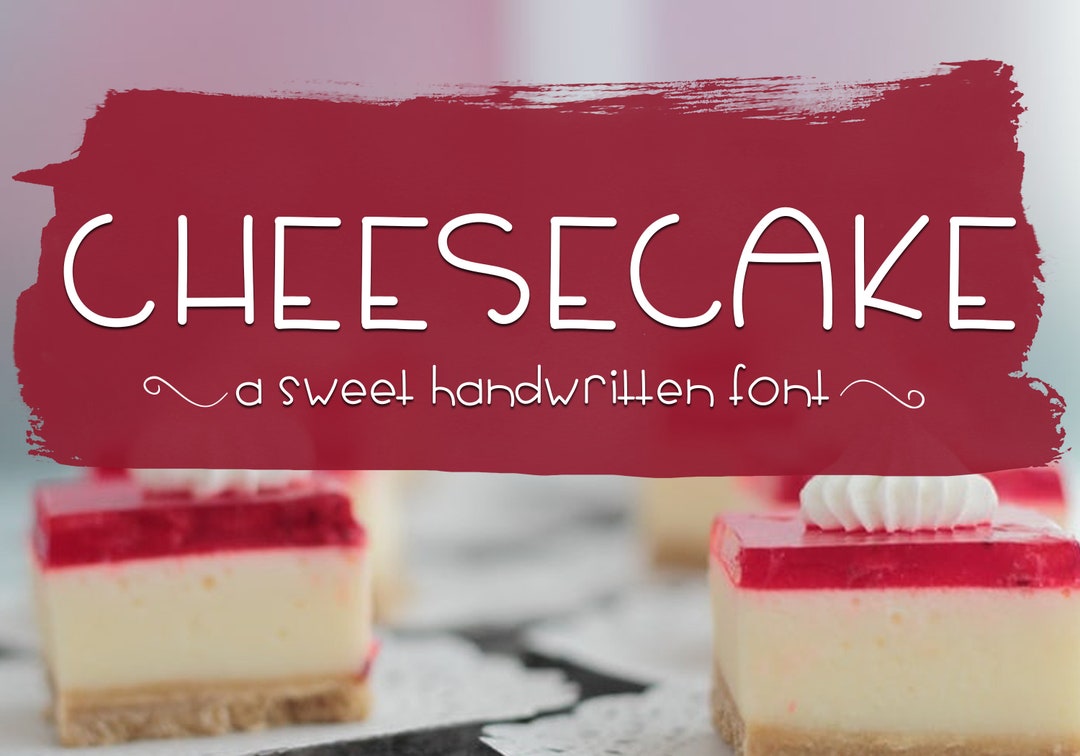 Cheesecake - A Sweet Handwritten Font - TTF / OTF - Etsy