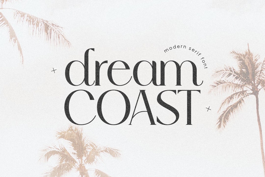 Dream Coast Font - Serif Font, Modern Font, Cricut Font, Procreate ...