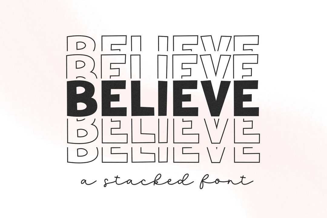 Believe Stacked Font - Mirror Font, Sports Font, Cricut Font, Stacked ...