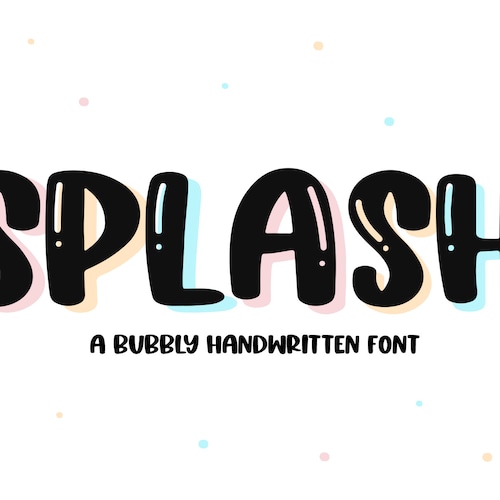 Splash Font Bold Handwritten Font Smooth Font Shiny Font - Etsy