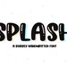 Splash Font Bold Handwritten Font Smooth Font Shiny Font - Etsy