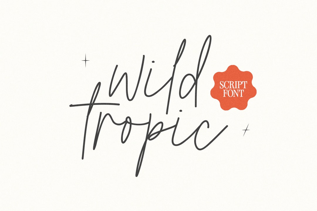 Wild Tropic Font - Handwritten Script Font, Cricut Fonts, Cursive Font ...