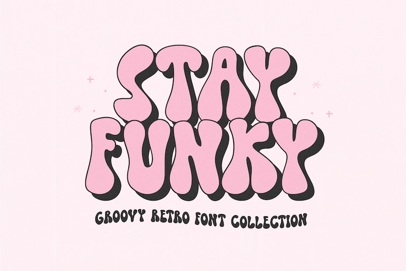 Stay Funky Font Retro Font Groovy Font Bubbly Font Shadow - Etsy