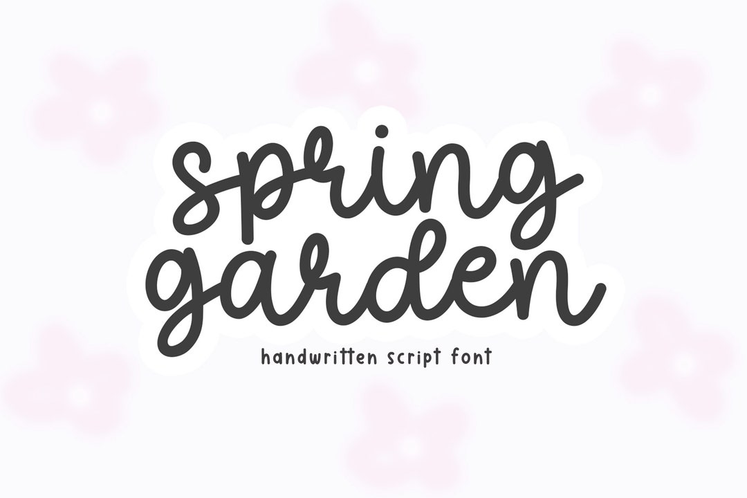 Spring Garden Font - Handwritten Script Font, Cricut Fonts, Cute Fonts ...