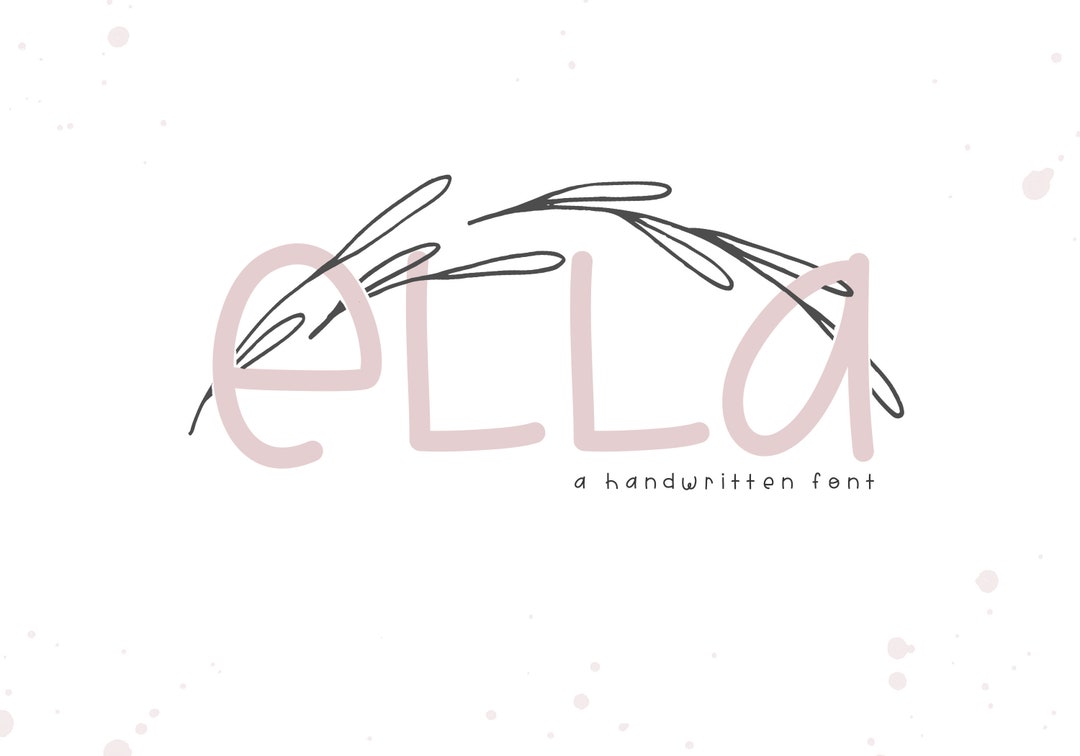 Ella - A Cute Handwritten Font - TTF / OTF - Etsy