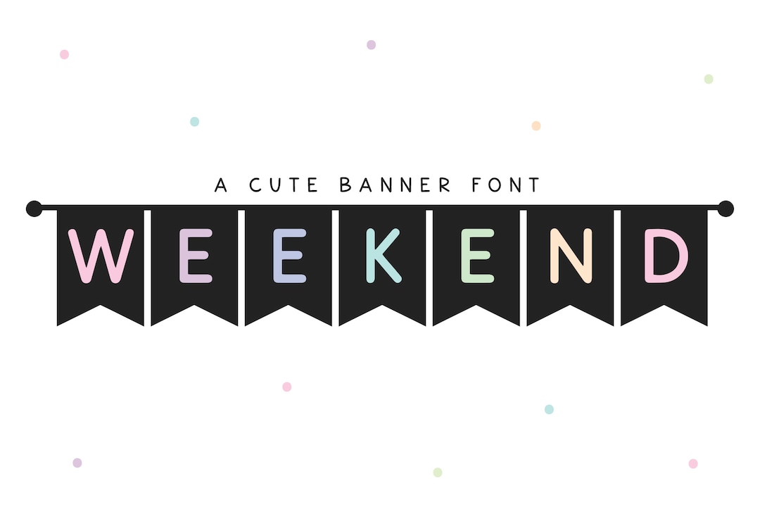 Weekend Font Banner Font, Pendant Font, Fonts for Cricut, Procreate ...