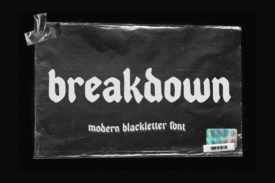 Breakdown Font - Blackletter Font, Old English, Cricut Font, Gothic ...
