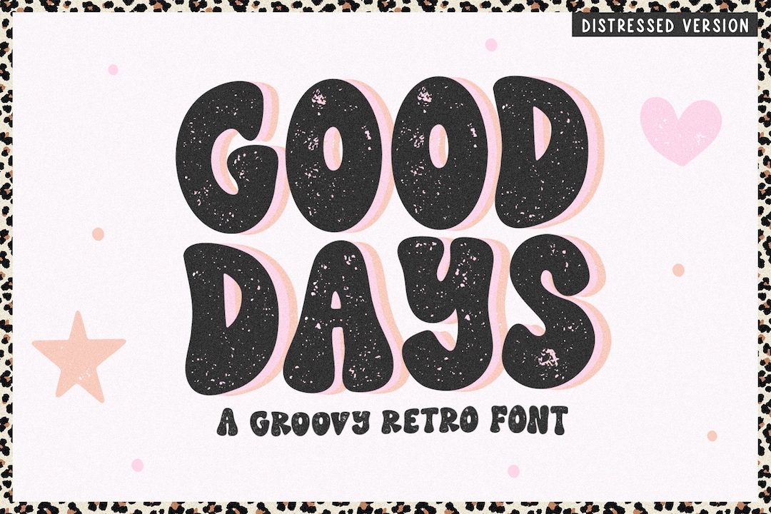 Good Days Retro Font - Distressed Font, Groovy Font, Hippie Font ...