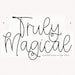 Truly Magical Font - Handwritten Script Font, Cricut Fonts, Procreate ...