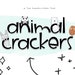 Animal Crackers Font - Cute Handwritten Font, Cricut Font, Teacher Font ...