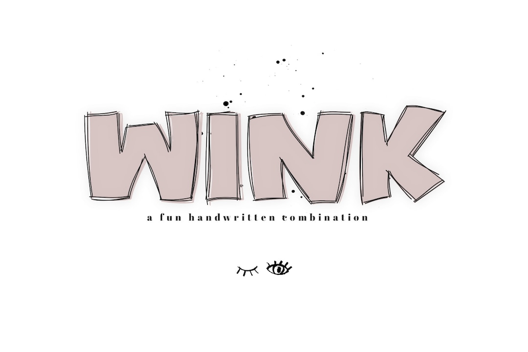 Wink - Fun & Bold Handwritten Font - TTF / OTF - Etsy