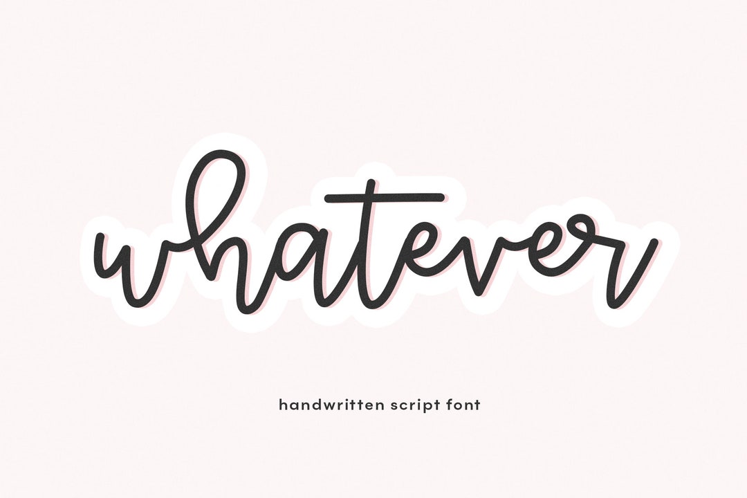 Whatever Font Handwritten Script Font Cricut Fonts Cursive - Etsy