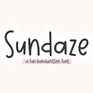 Sundaze Font - Handwritten Font, Cricut Fonts, Fonts for Crafters ...