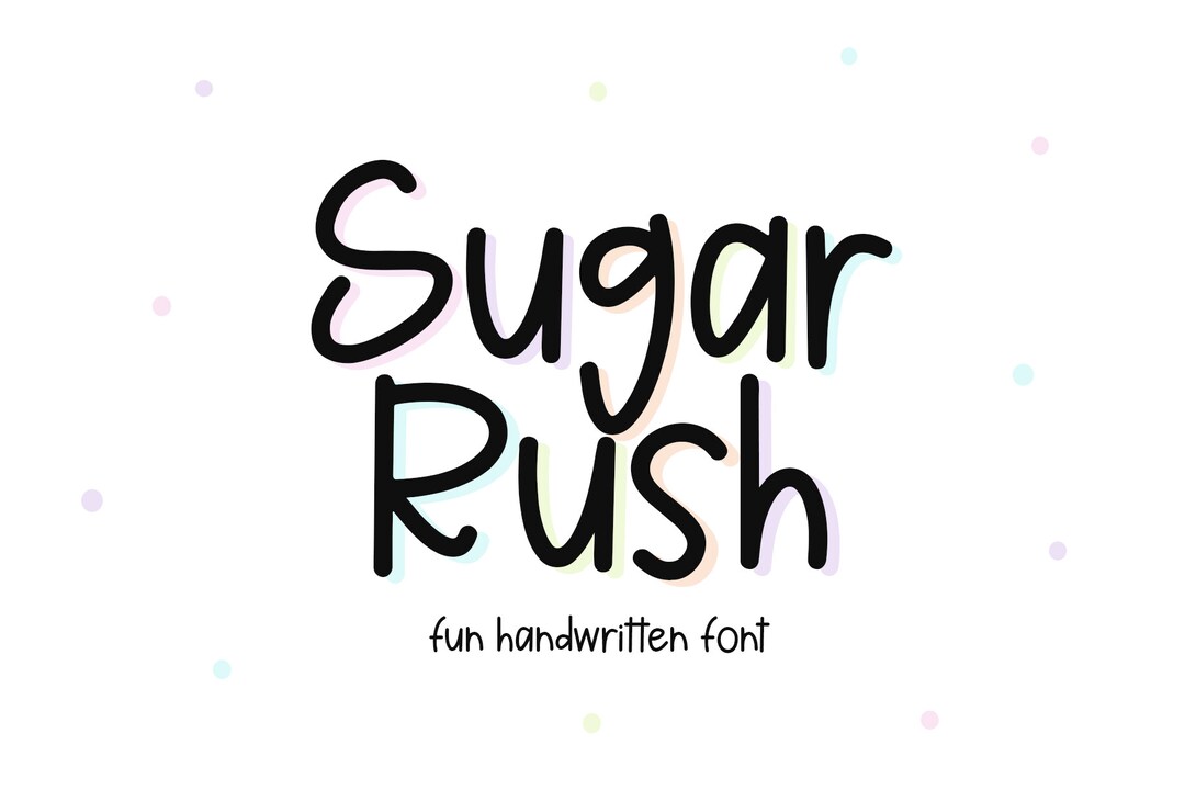 Sugar Rush Font - Handwritten Font, Cricut Font, Procreate Font, Fonts ...