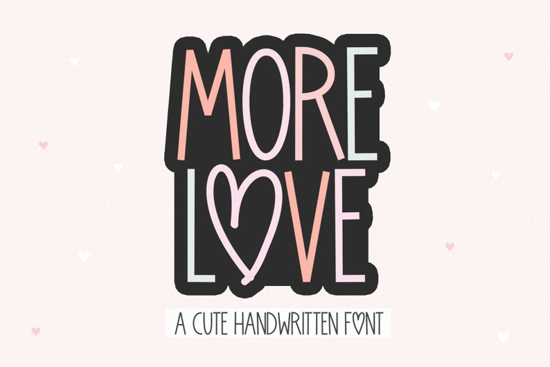 More Love Font Cute Font Cricut Fonts Valentine's Day - Etsy
