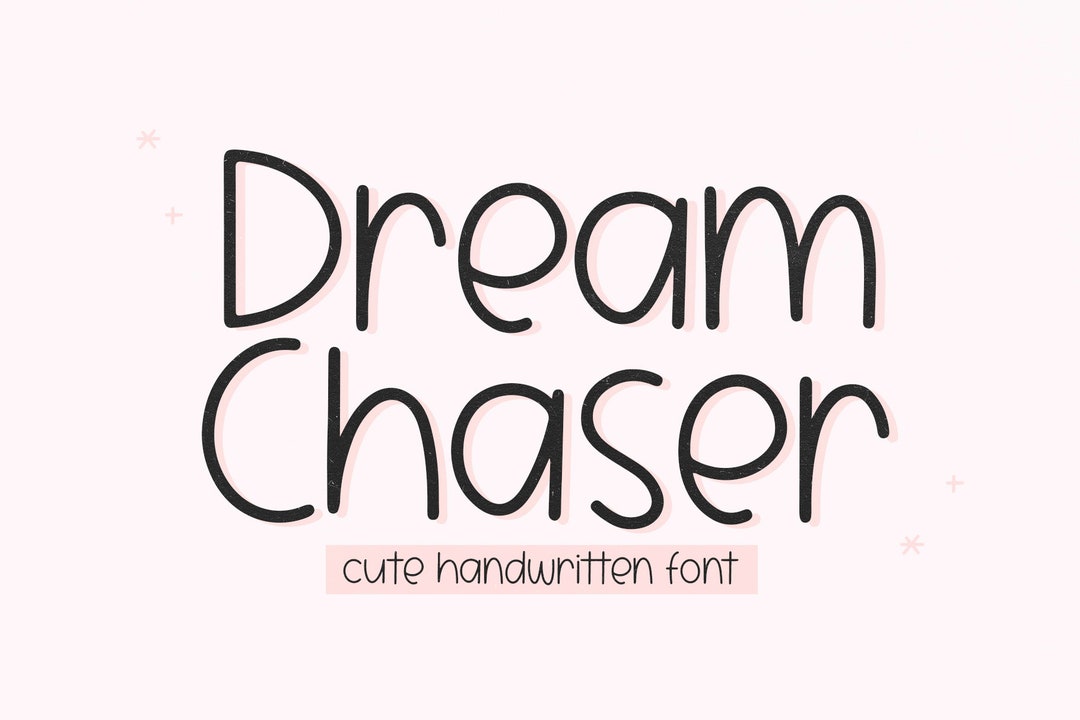 Dream Chaser Font - Cute Handwritten Font, Cricut Fonts, Procreate ...