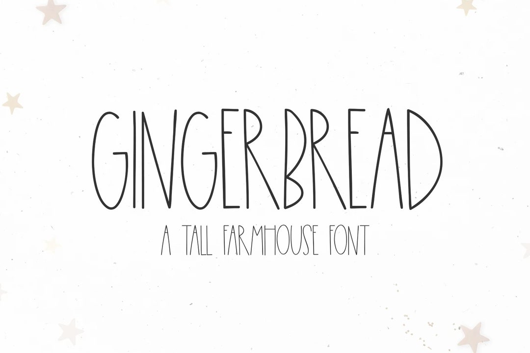 Gingerbread Font Tall Farmhouse Font, Handwritten Font, Cricut Fonts ...