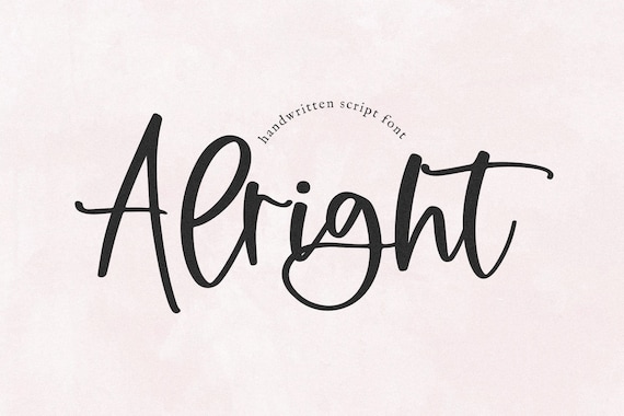 Alright Font Handwritten Script Font Cricut Fonts - Etsy