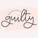 Guilty Font - Modern Handwritten Script Font, Cricut Fonts, Cursive ...