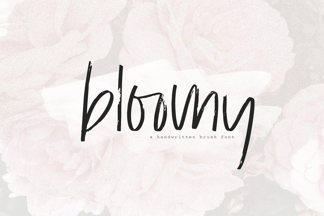 Bloomy - A Chic Handwritten Brush Font - TTF / OTF - Etsy