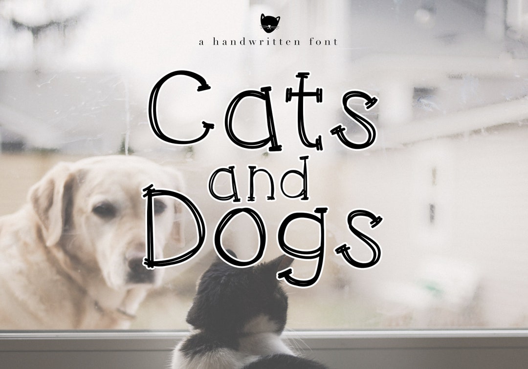 Cats and Dogs - A Cute Handwritten Font - TTF / OTF - Etsy