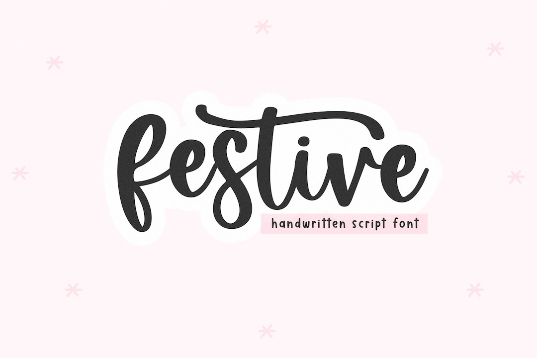 Festive Font - Handwritten Script Font, Cricut Fonts, Calligraphy ...
