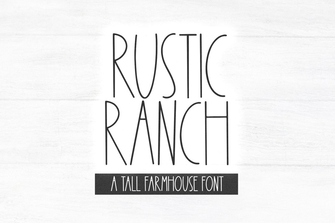 Rustic Ranch Font Tall Farmhouse Font, Handwritten Font, Cricut Fonts ...