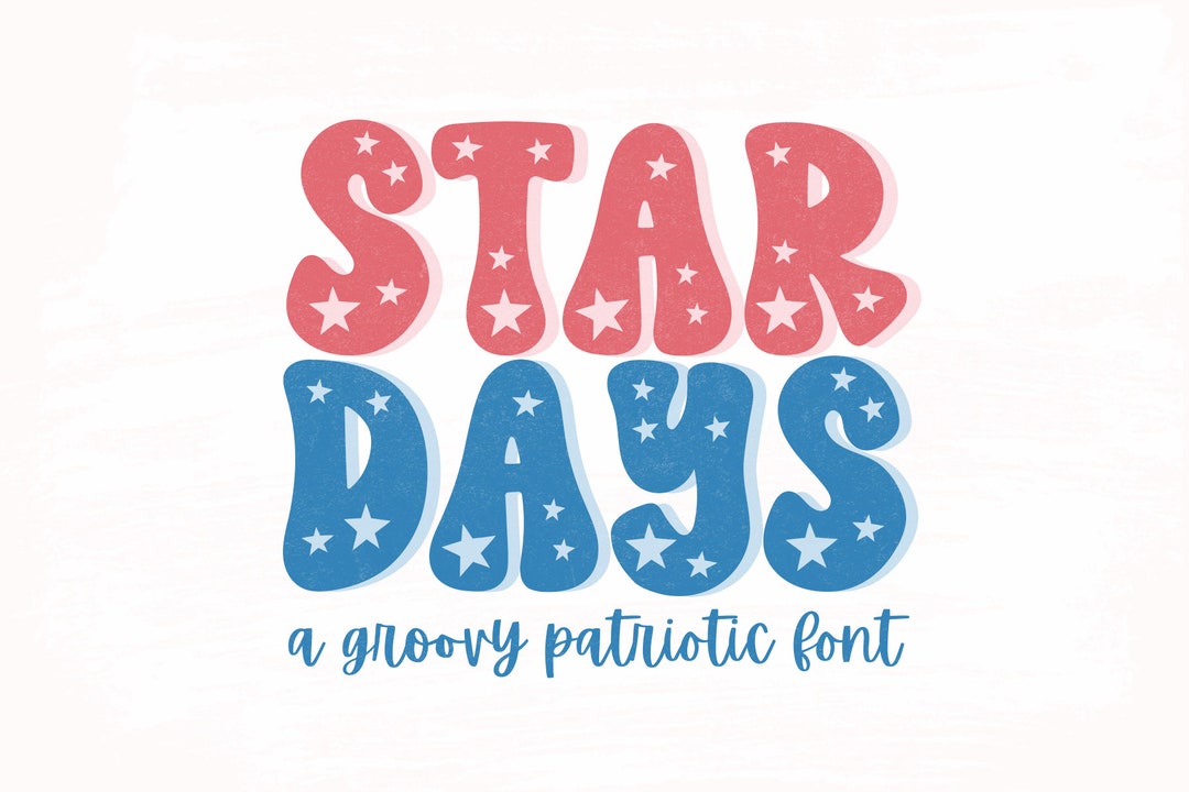 Star Days Font - Fourth of July Font, Cricut Font, July 4th Fonts ...