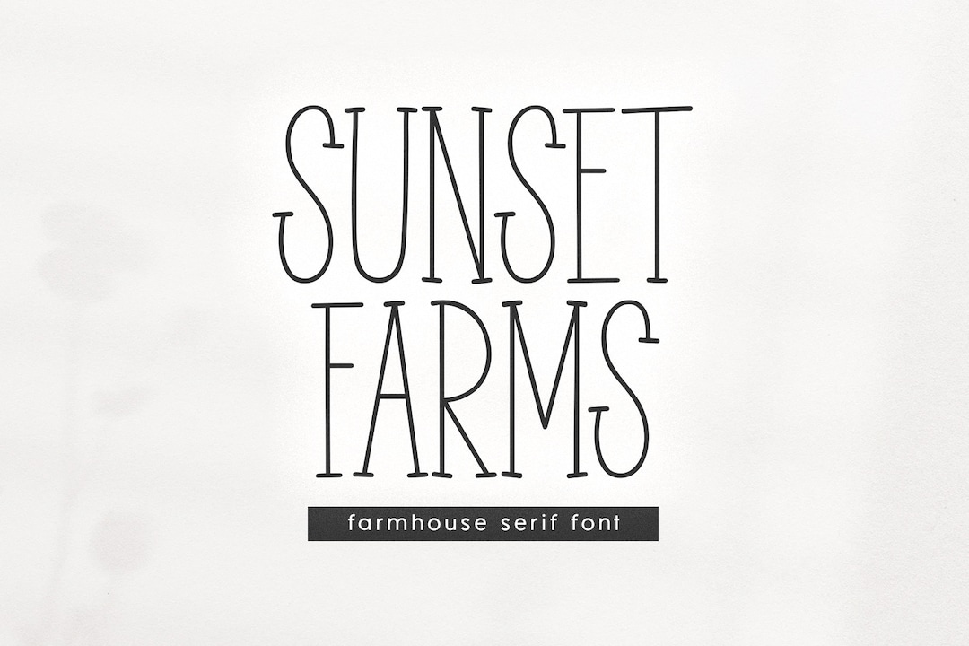 Sunset Farms Font - Tall Farmhouse Font, Handwritten Font, Cricut Fonts ...