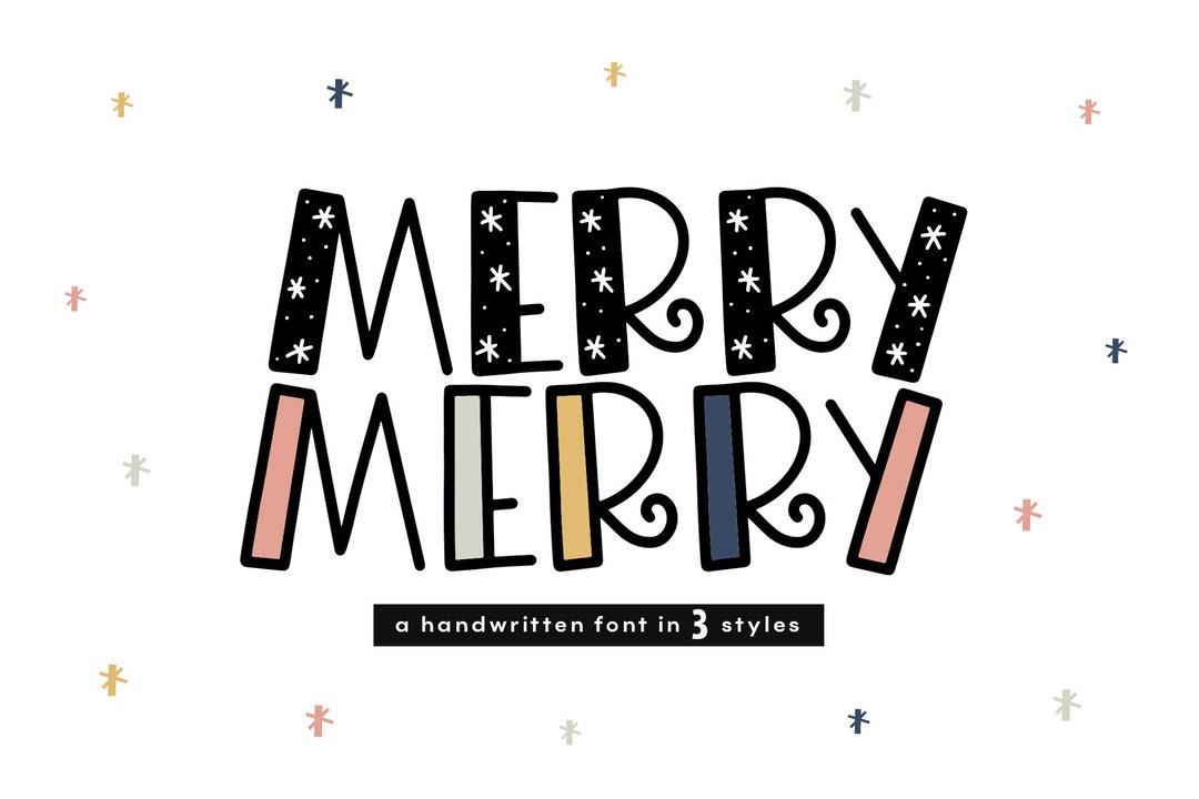 Merry Merry Font - Fun Handwritten Font in Three Styles, Christmas Font ...