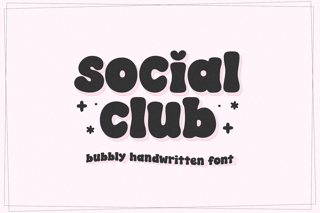 Social Club Font - Bubbly Font, Cute Font, Cricut Fonts, Procreate ...