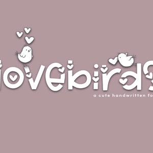 Lovebirds Font - Valentines Day Font, Cute Font, Love Font, Hearts Font ...