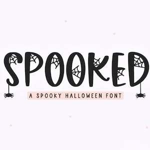Spooked Font - Halloween Font, Spider Font, Cricut Font, Spooky Font ...