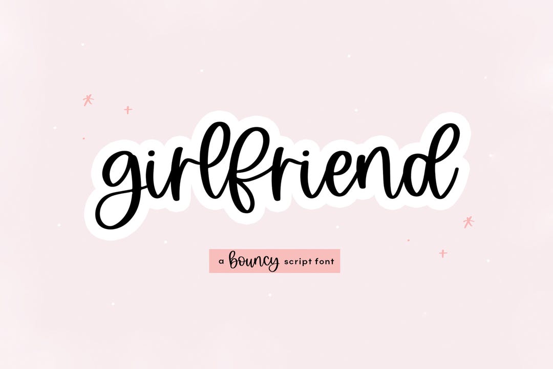 Girlfriend Font - Bouncy Handwritten Script Font, Cricut Fonts, Cursive ...