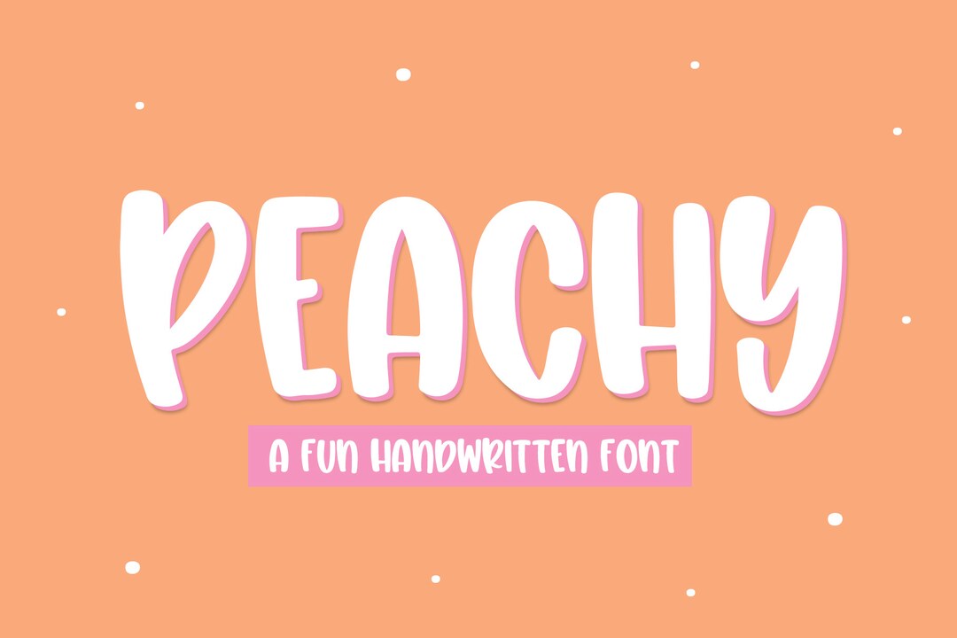 Peachy Font Bold Handwritten Font Smooth Font Cricut - Etsy