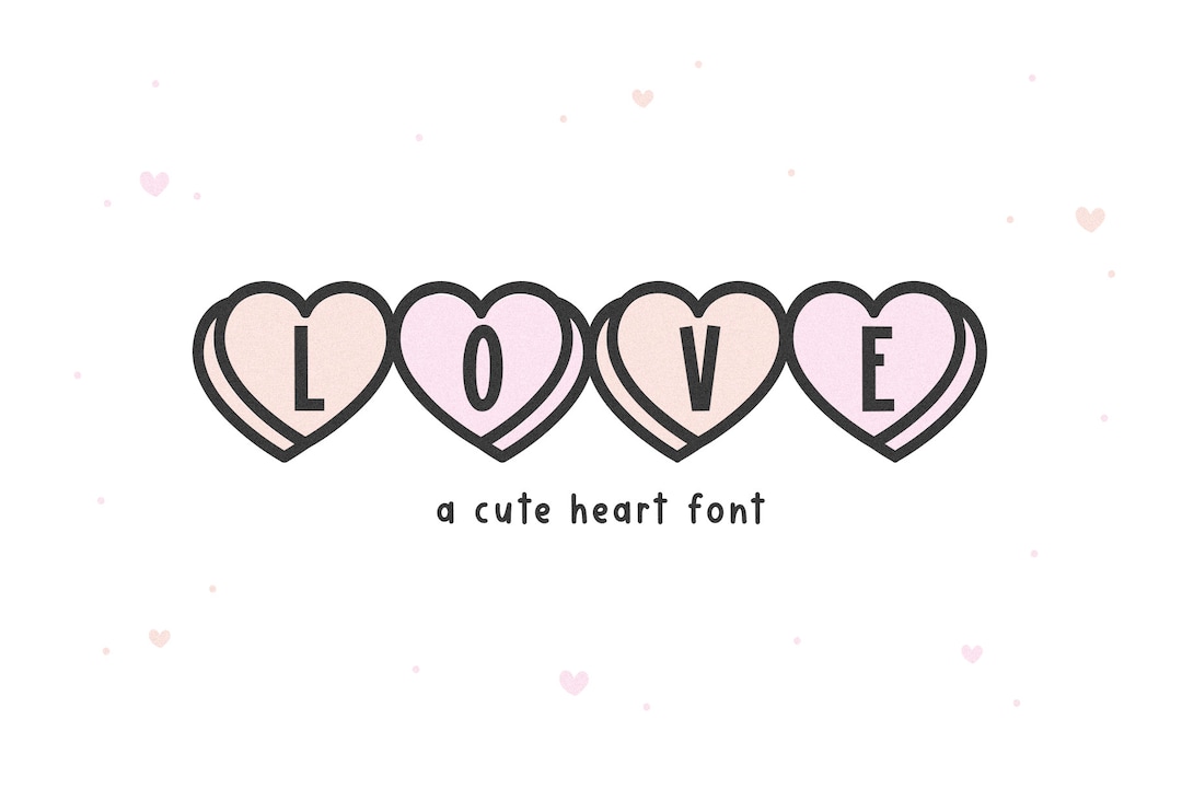 Love Hearts Font - Cute Font, Cricut Fonts, Valentine's Day Font, Heart ...