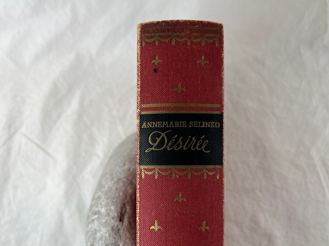 1952 Désirée by Annemarie Selinko (in Norwegian) Translated by Hans ...