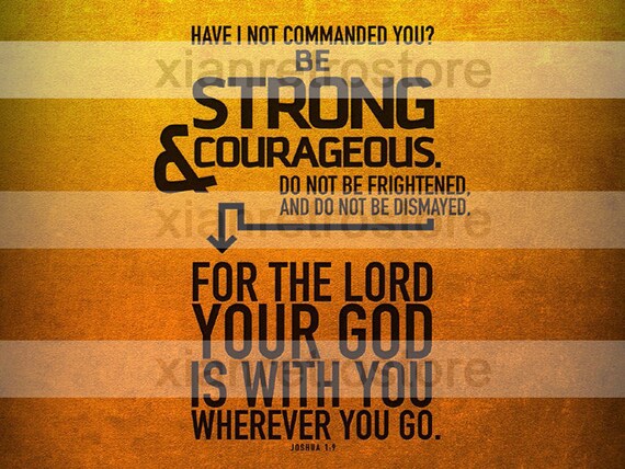 Be Strong and Courageous 14x11 Poster Bible Verse - Etsy