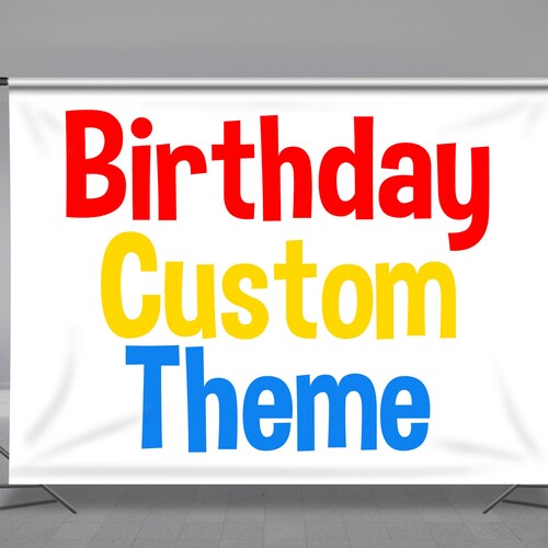 Kids Birthday Custom Theme and Print Backdrop - Etsy